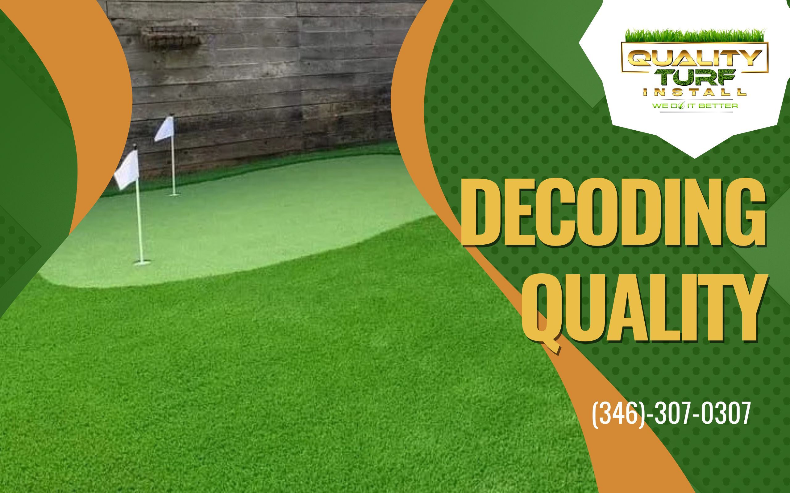 Quality Turf Install - Decoding Quality